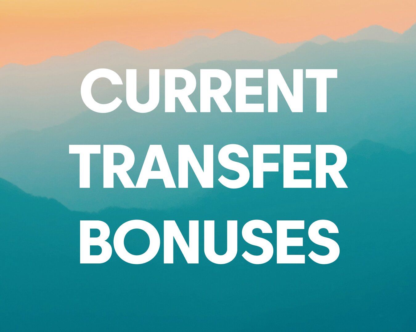 Current Point Transfer Bonuses for January 2026 - Roame